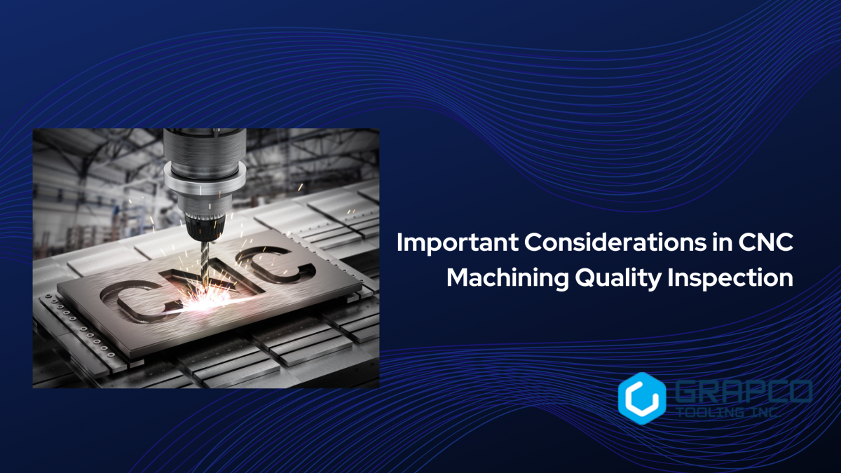 Important Considerations in CNC Machining Quality Inspection